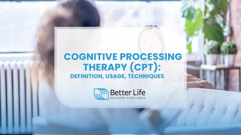 Cognitive Processing Therapy (CPT) - Better Life Recovery