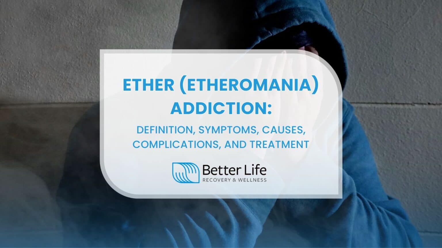 Ether (Etheromania) Addiction: Definition, Symptoms, Effects, Diagnosis ...