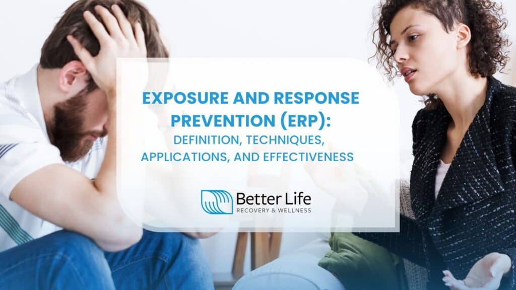 Exposure and Response Prevention (ERP): Definition, Techniques ...
